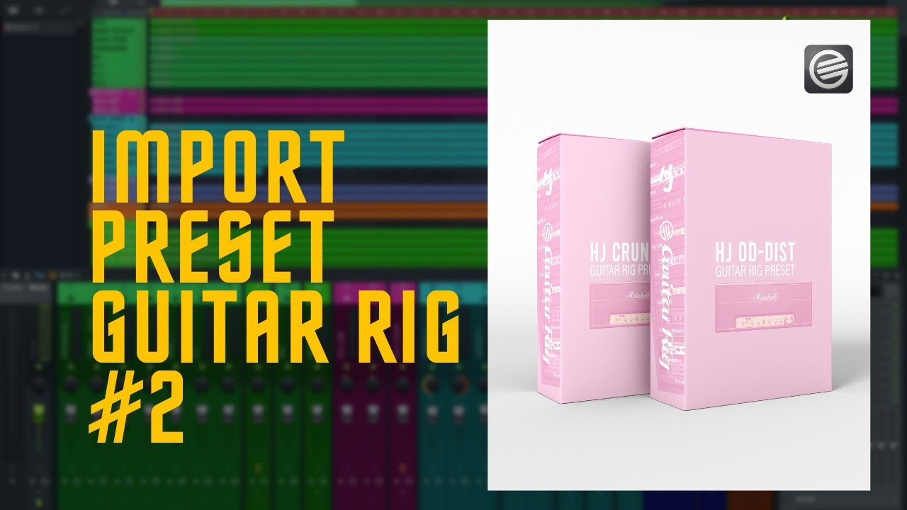 TUTORIAL FL STUDIO | CARA IMPORT PRESET GUITAR RIG 6 (BAHASA INDONESIA ...