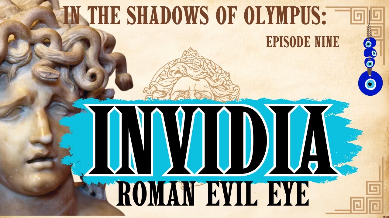 Forgotten Gods of Rome| Ep. 9. INVIDIA - Ancient Roman Evil Eye - YouTube