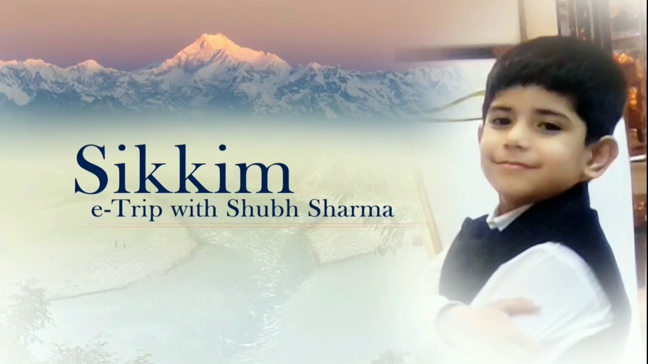 Shubh Sharma, II-E, SIKKIM - YouTube