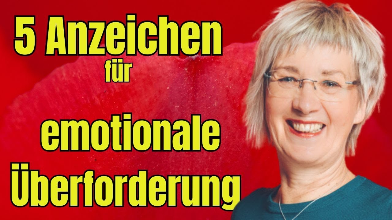 5 Anzeichen für emotionale Überforderung - YouTube