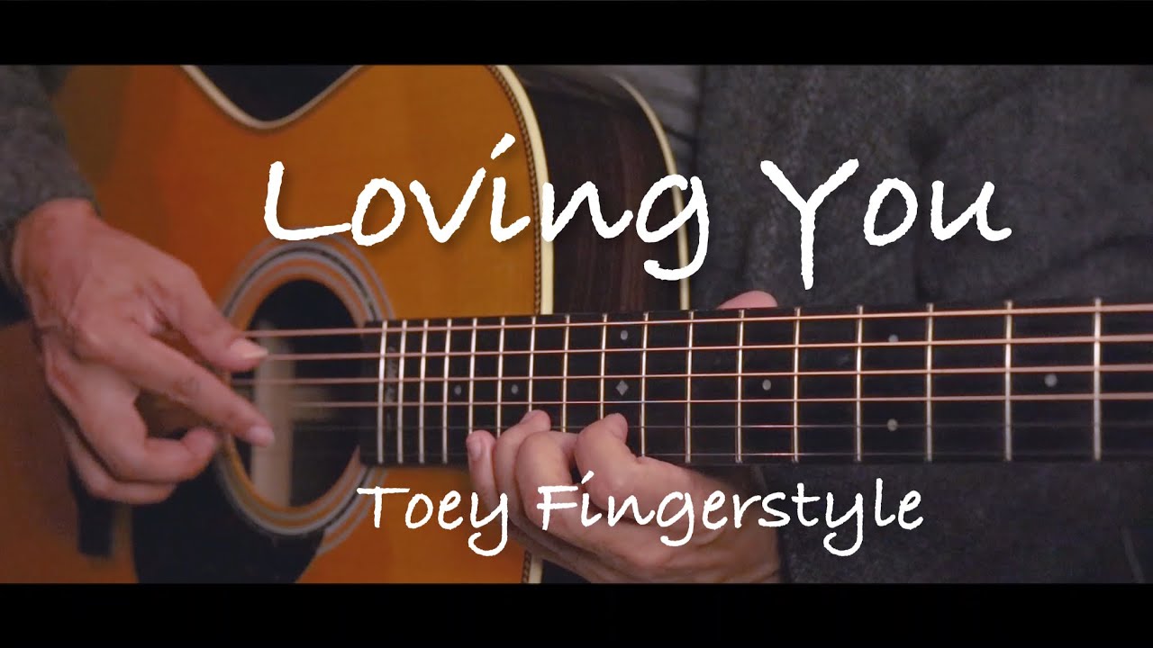 Loving You - Minnie Riperton Fingerstyle Guitar Cover (TAB) - YouTube