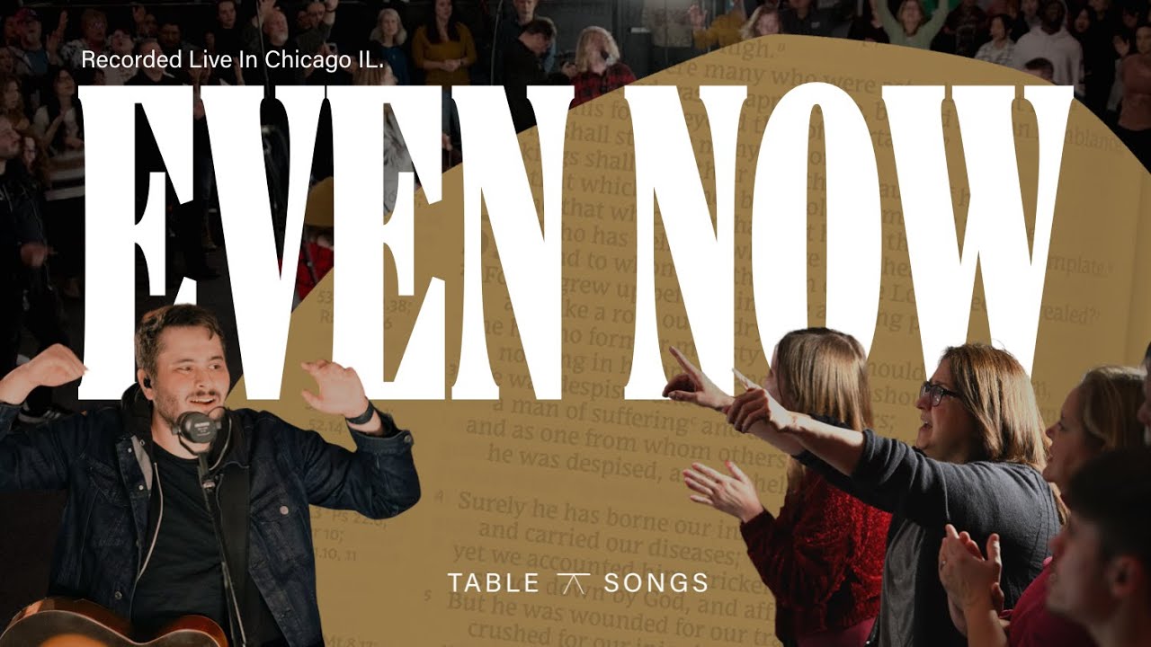 EVEN NOW (Live from Chicago) - TABLE SONGS, Erik Gaylo - YouTube