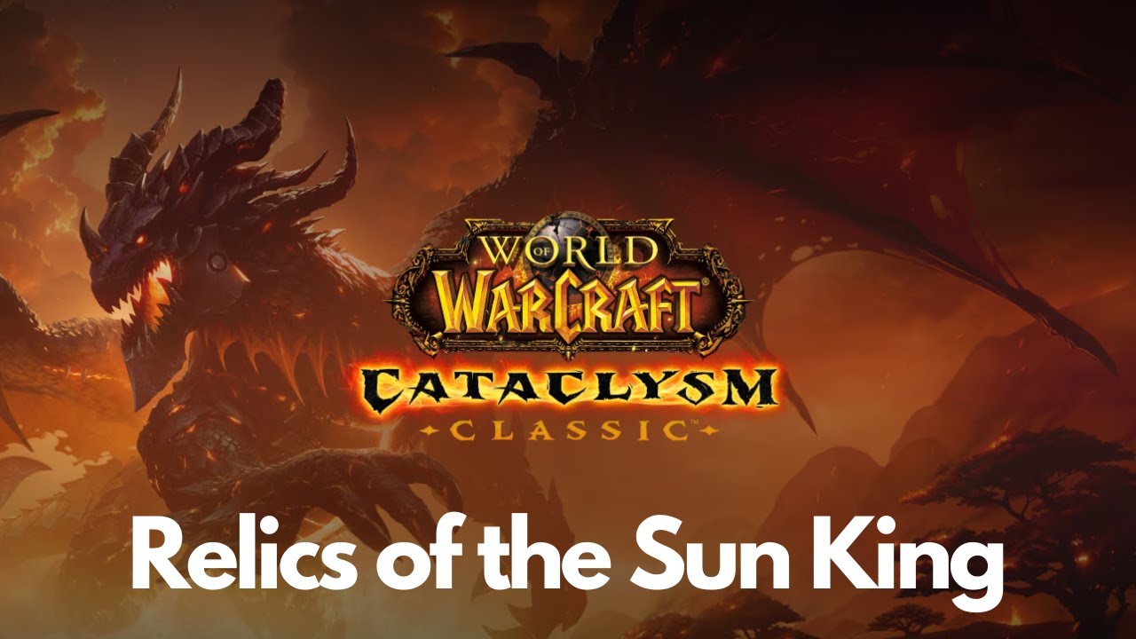 Cataclysm Classic Questing: Relics of the Sun King - YouTube