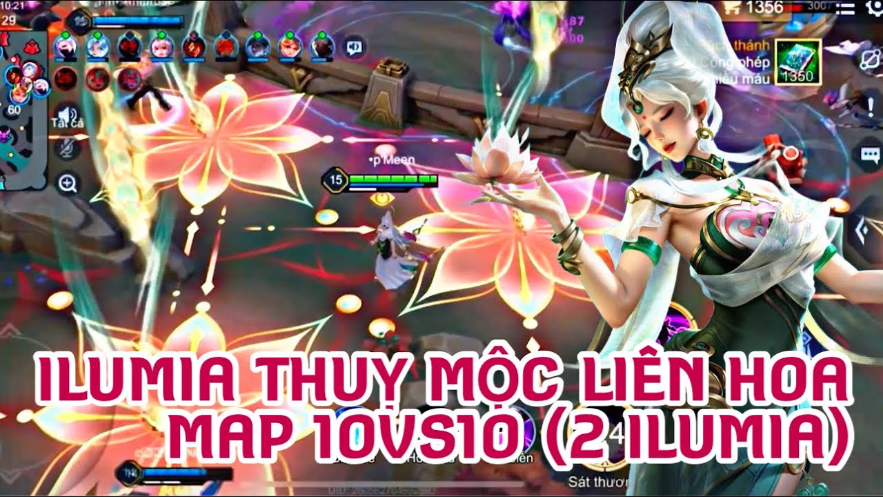 ILUMIA THUỴ MỘC LIÊN HOA 10VS10 | TEST HIỆU ỨNG VỚI 2 ILUMIA | TOP 1 ...