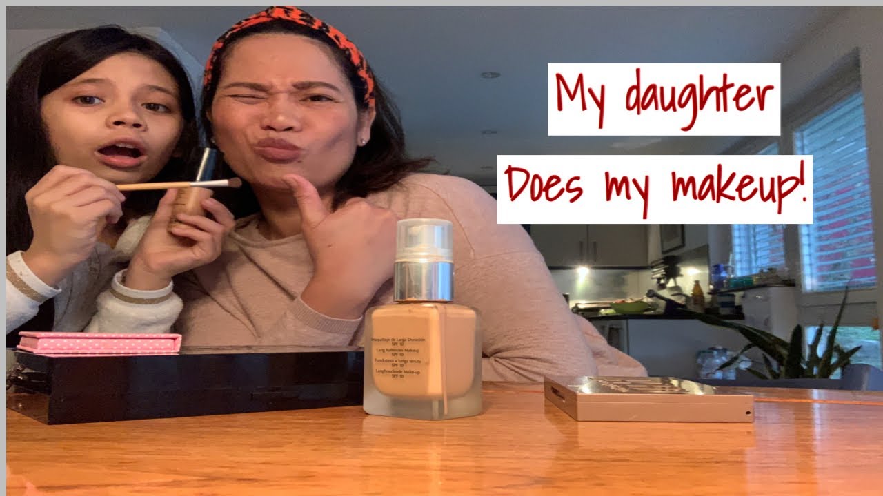 MY DAUGHTER DOES MY MAKEUP - YouTube