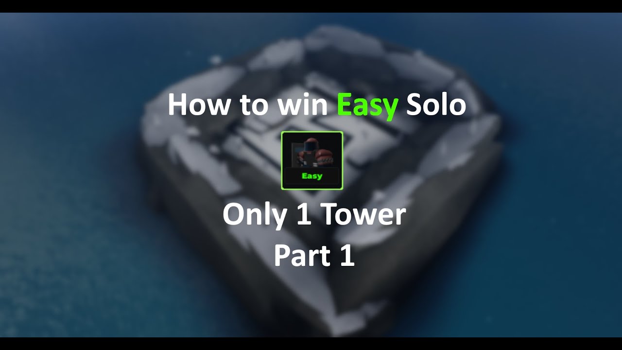 Untitled Tower Defense Game | Tutorial | How to win Easy Mode Solo Only 1 Tower Part 1 - YouTube