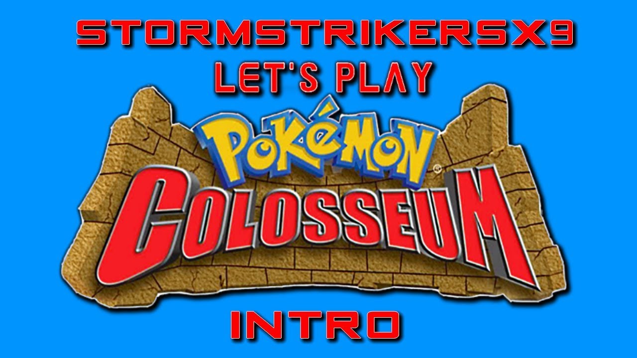 Let's Play Pokemon Colosseum - Intro - YouTube