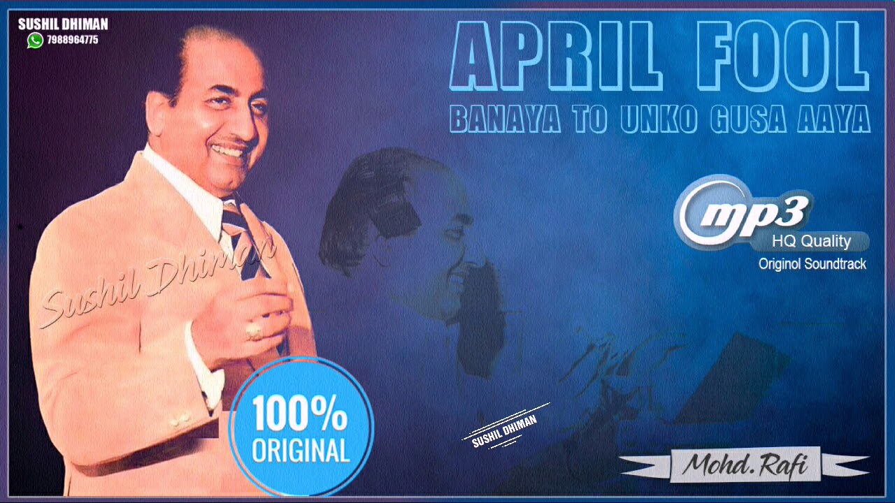 April Fool Banaya - RAFI SAHAB - YouTube
