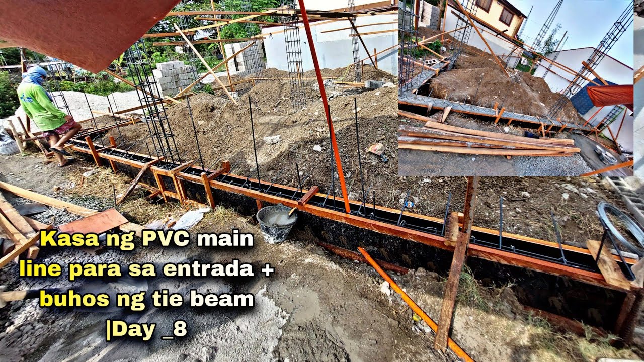 Kasa ng PVC main line para sa entrada + buhos ng tie beam |Day _8 - YouTube