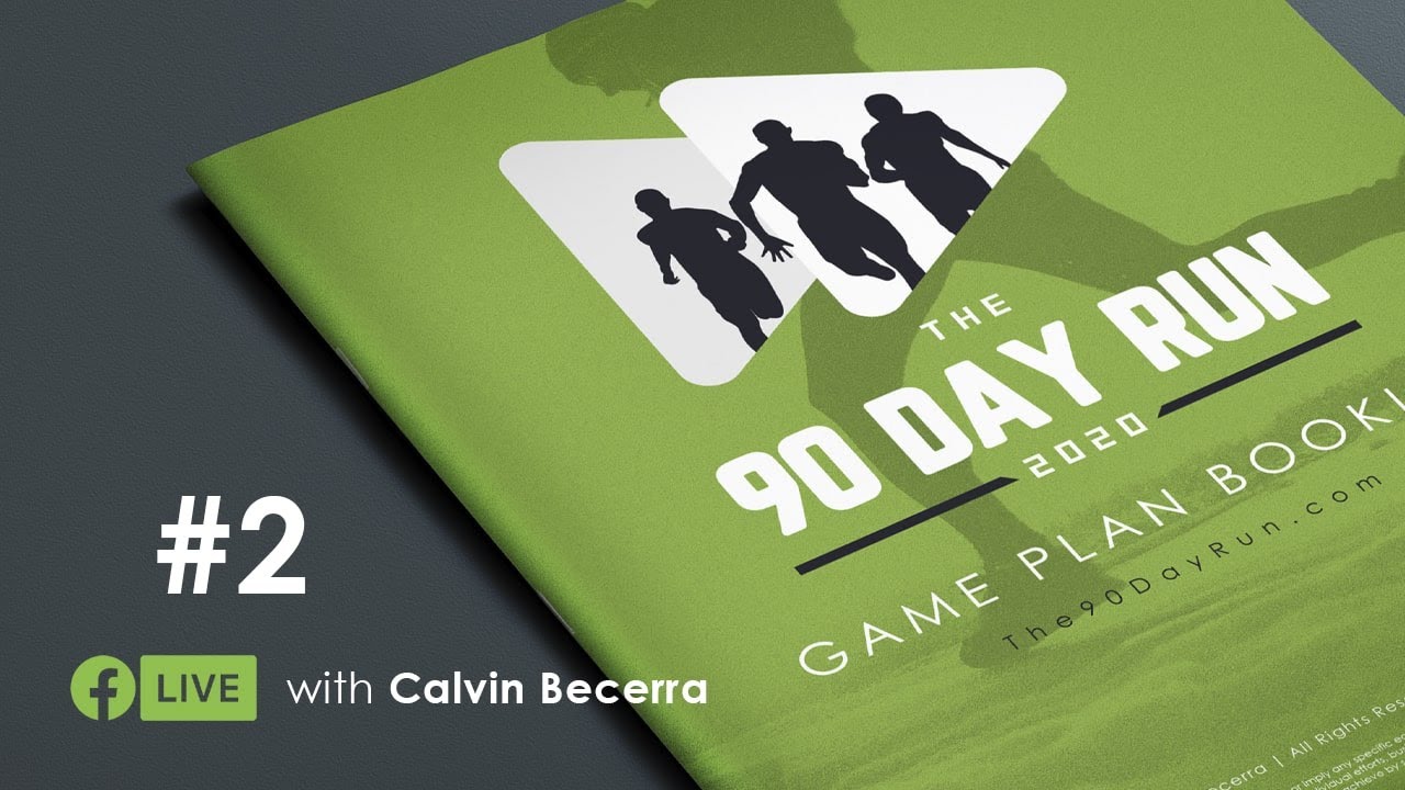 The 90 Day Run 2020 - Tools & Strategies for Success | Calvin Becerra ...