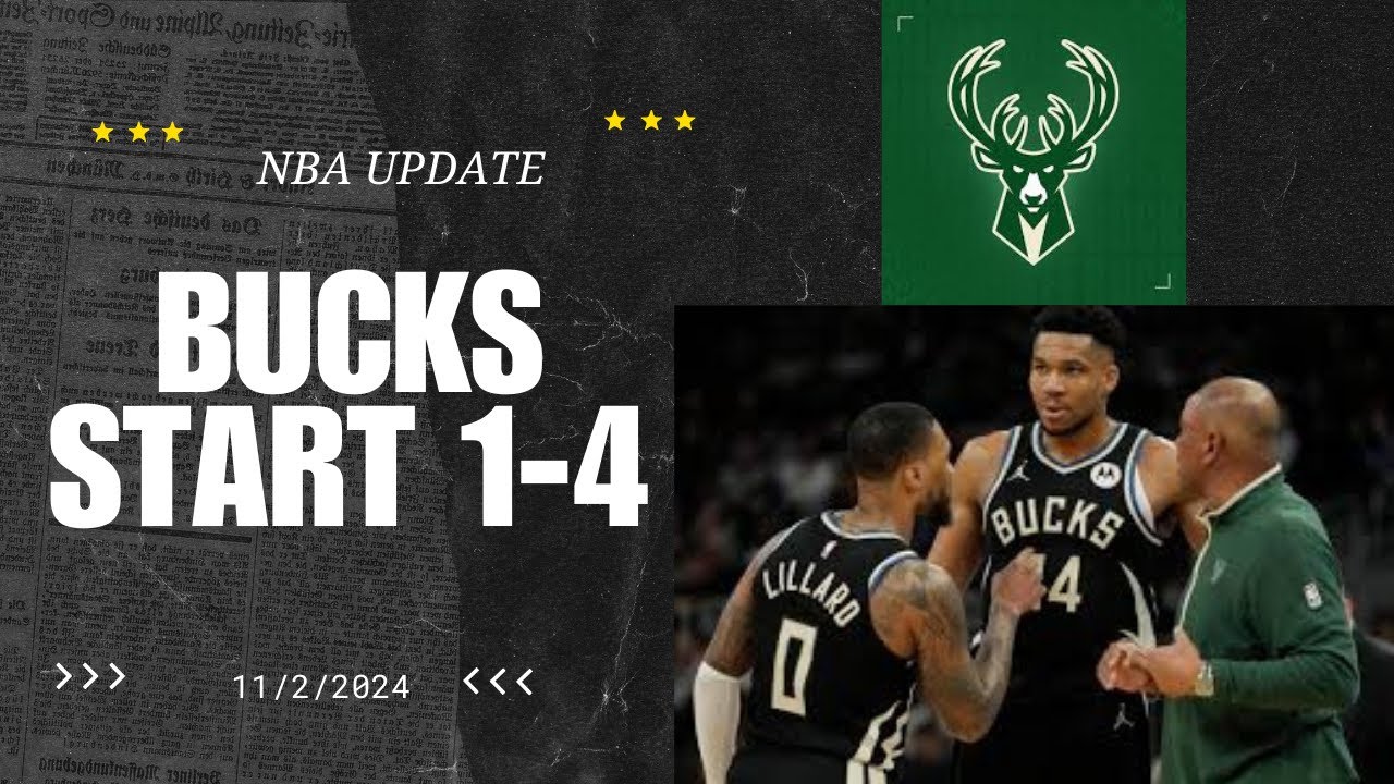 Milwaukee Bucks 1-4 Start - YouTube