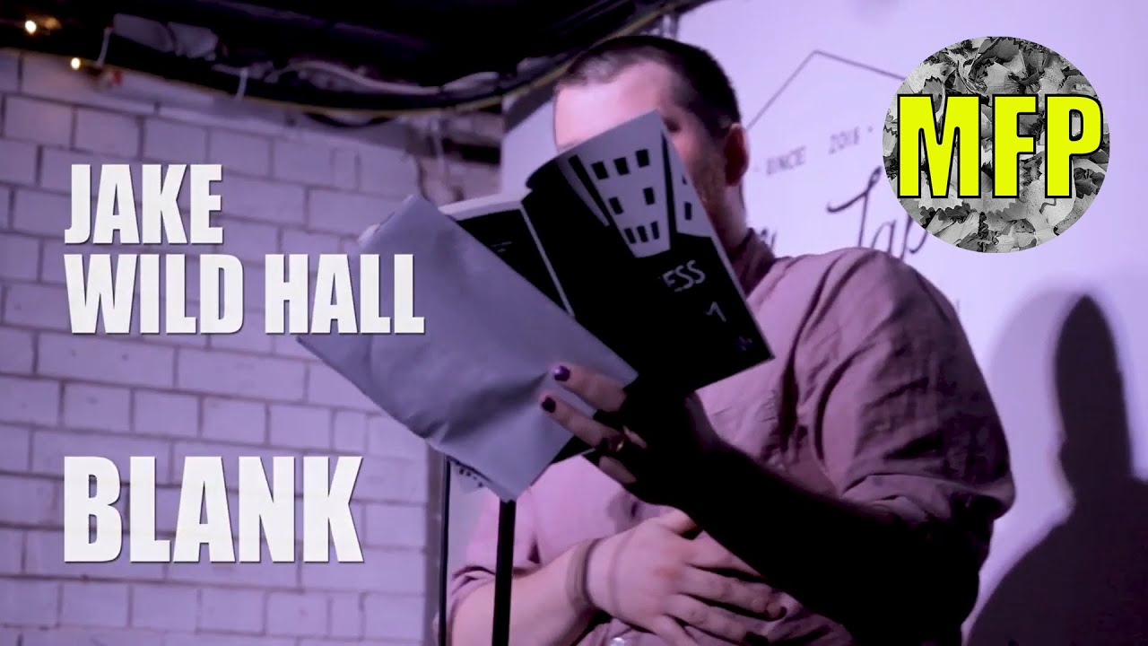 Jake Wild Hall - Blank - Muddy Feet live at Mouthpiece - YouTube