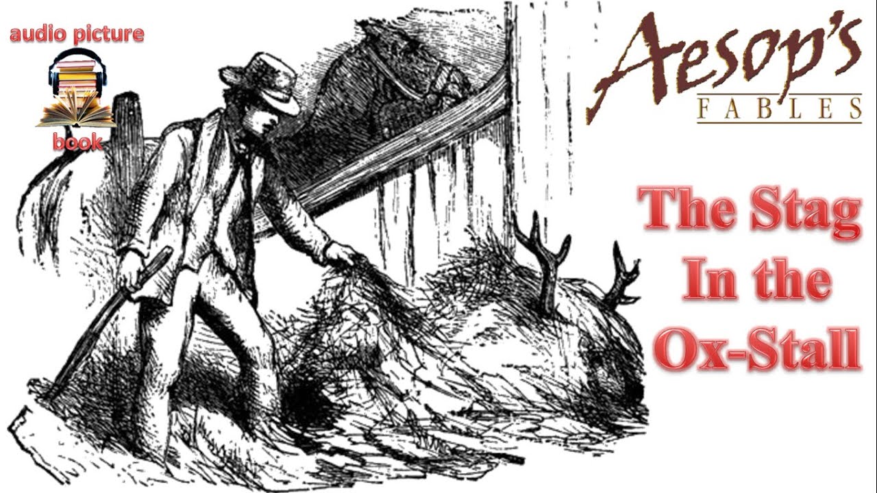 [Aesop's Fable #028] The Stag in the Ox-Stall (Subtitled) - YouTube