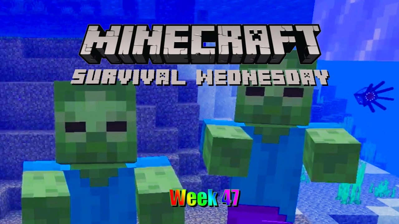 Minecraft Survival Wednesday (Week 47) - YouTube
