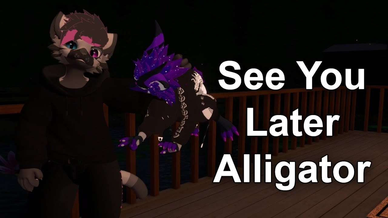 See You Later Alligator! #furry #vrchat - YouTube