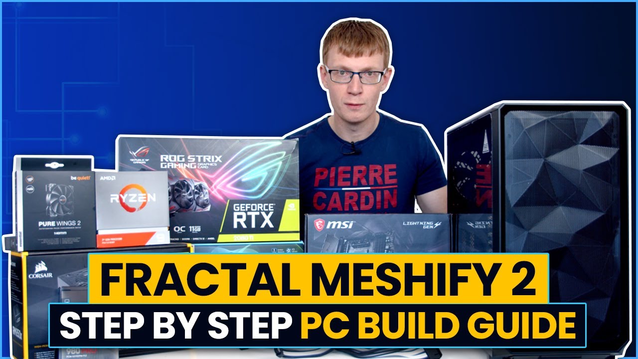 Fractal Meshify 2 Step-by-Step PC Build Guide - YouTube