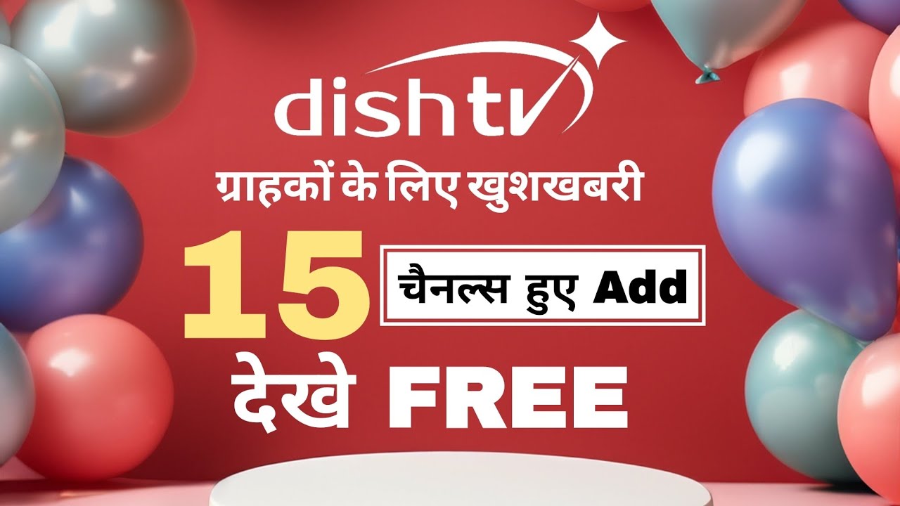 Dish TV added 15 New Channels including 1 Hindi Channel 🤩| Dish TV ...
