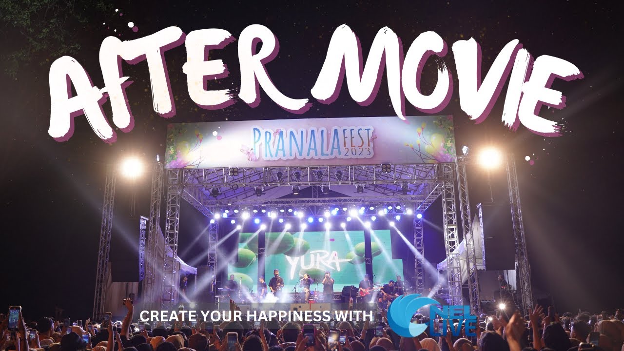 OFFICIAL AFTER MOVIE PRANALA FEST 2023 BATAM - YouTube