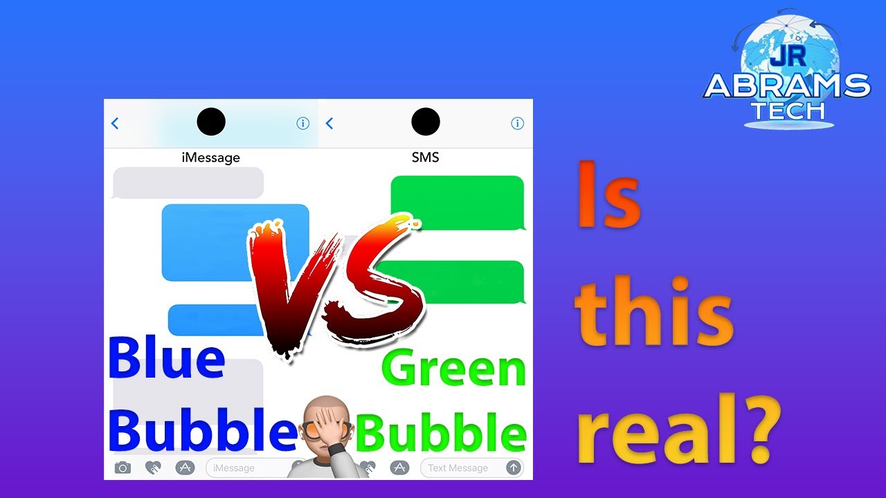 Blue Bubbles (iMessage) Vs Green Bubbles (SMS, MMS) | Is this for real ...