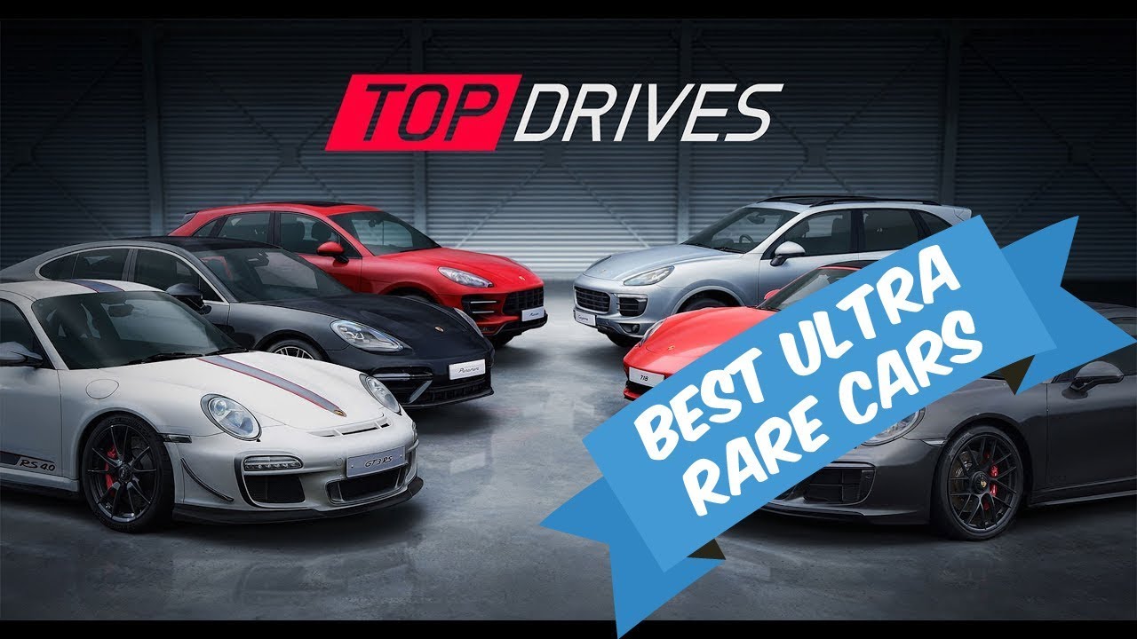 Top Drives - Best Ultra Rare Cars - YouTube