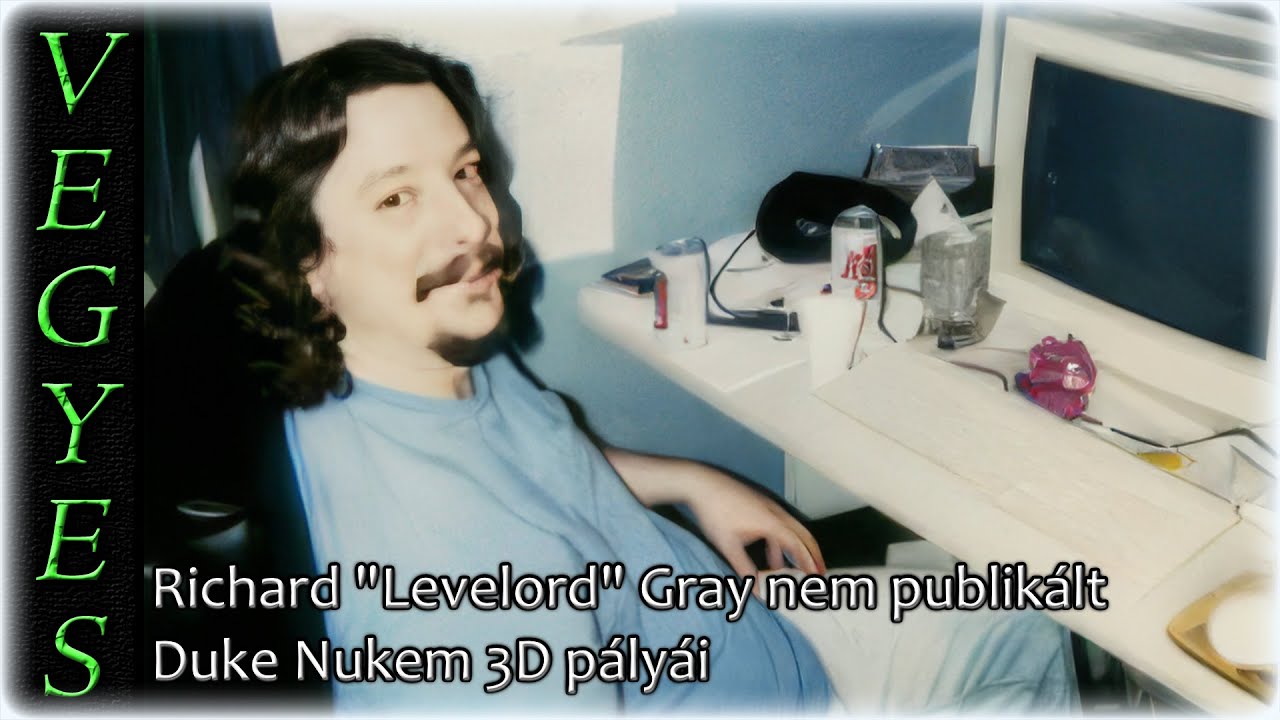 Richard "Levelord" Gray nem publikált Duke Nukem 3D pályái (V#286 ...
