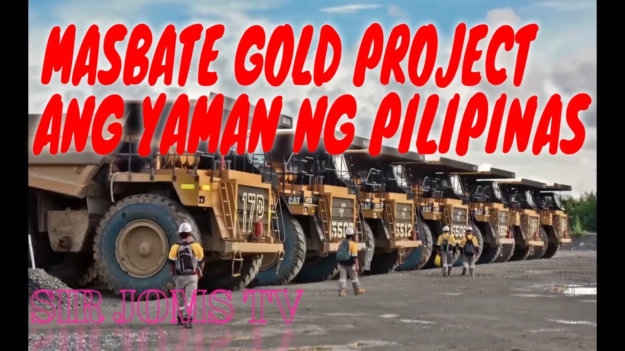 MASBATE GOLD PROJECT FILMINERA - YouTube