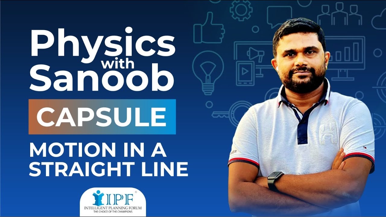 CAPSULE - MOTION IN A STRAIGHT LINE - YouTube