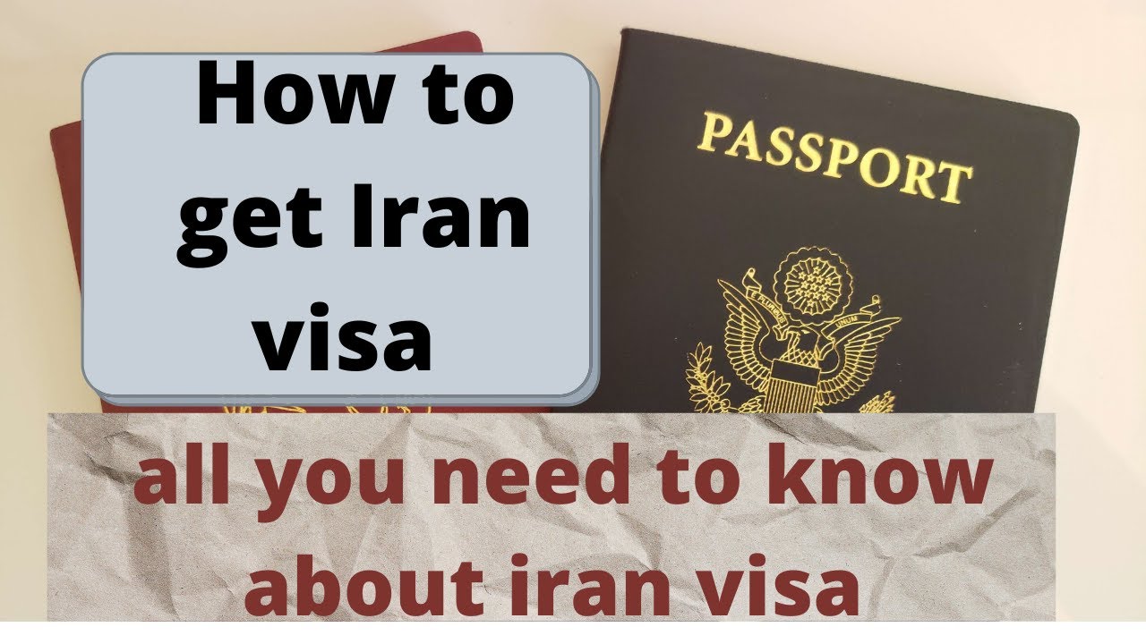 all you need to know about iran visa 2022 - YouTube