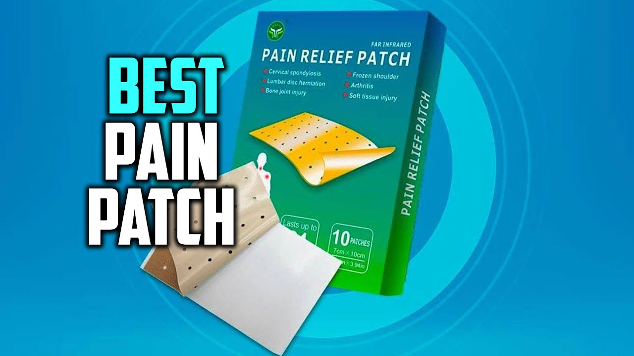 Top 5 Best Pain Patches Review for Arthritis, Lower Back, Shoulder ...