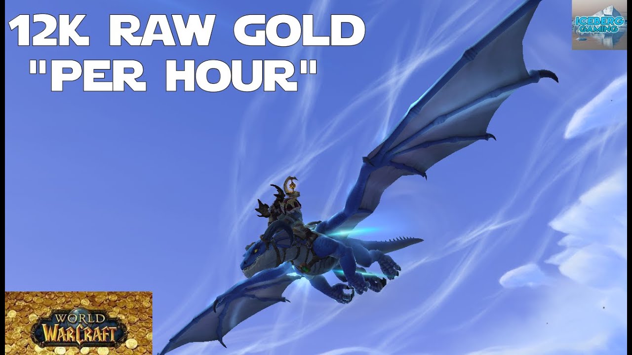 12k RAW GOLD "Per Hour" - World of Warcraft: Dragonflight Gold Making ...
