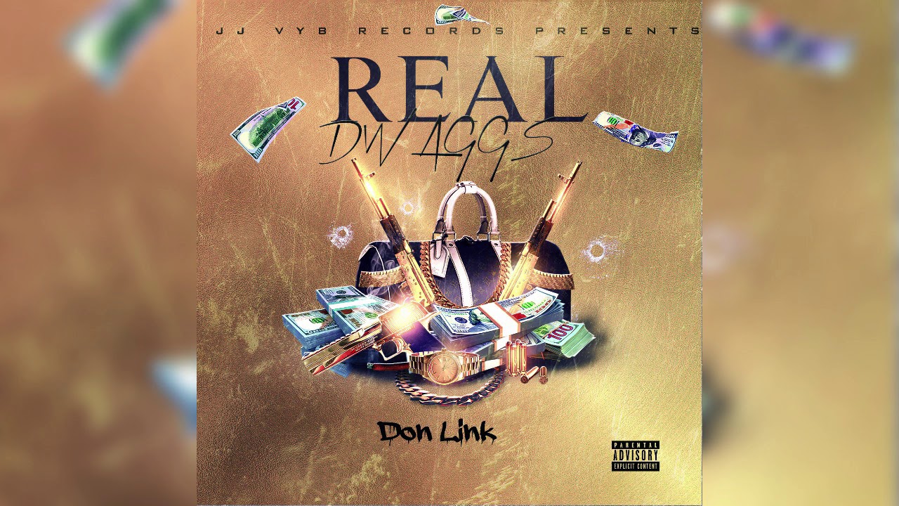 Don Link - Real Dwaggs (Official Audio) "Hyped Up Riddim" - YouTube