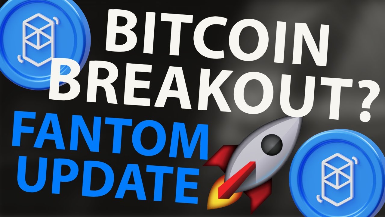 #FANTOM BITCOIN BREAKOUT? | #FTM PRICE PREDICTION | FTM ANALYSIS! | FTM PRICE PREDICTION - YouTube