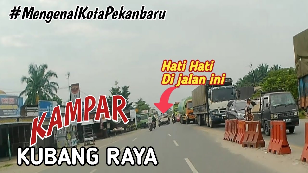 Suasana jalan kubang raya kab. Kampar pekanbaru - YouTube