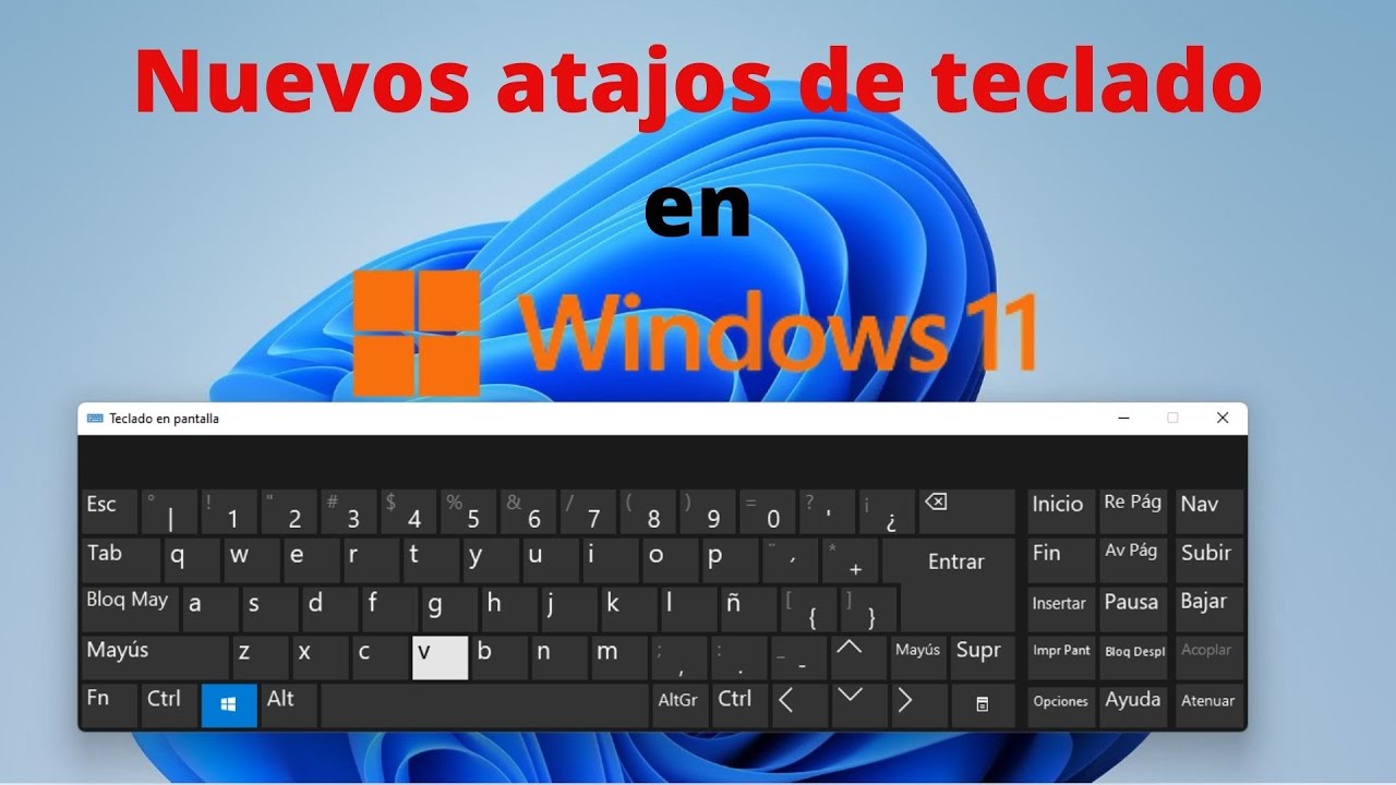 Nuevos Atajos De Teclado En Windows 11 Youtube