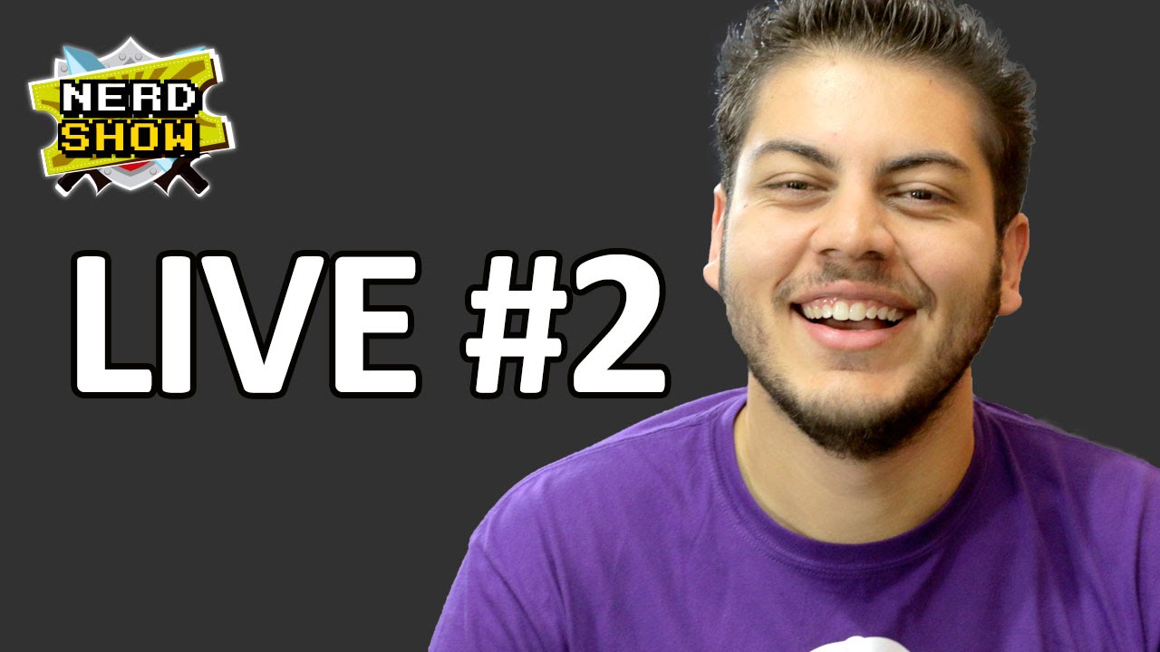 Nerd Show LIVE #2 - Que venham as perguntas - YouTube