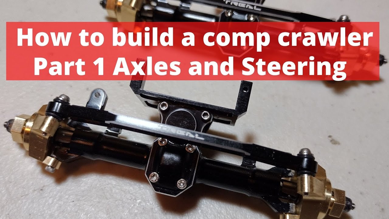 HOW TO BUILD A COMP CRAWLER!!! scx24 Part 1 Axles and Steering Linkage ...