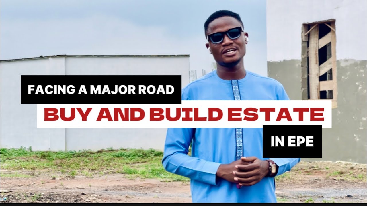 MOST AFFORDABLE FACING ROAD BUY AND BUILD ESTATE IN EPE - YouTube