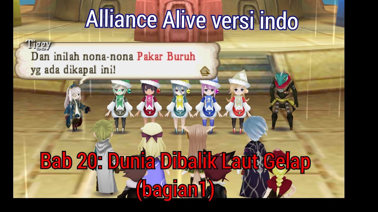 Live Alliance Alive Indonesia bab 20 bagian 1 - YouTube