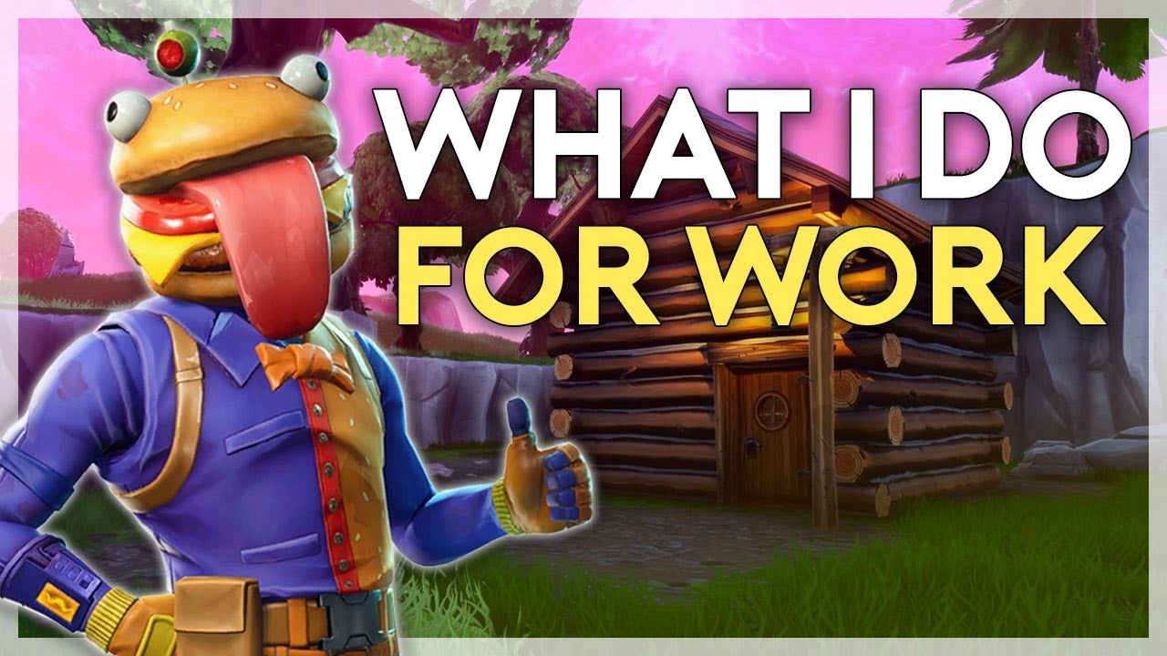 What I Do For Work (Personal Commentary) (Fortnite Battle Royale) - YouTube