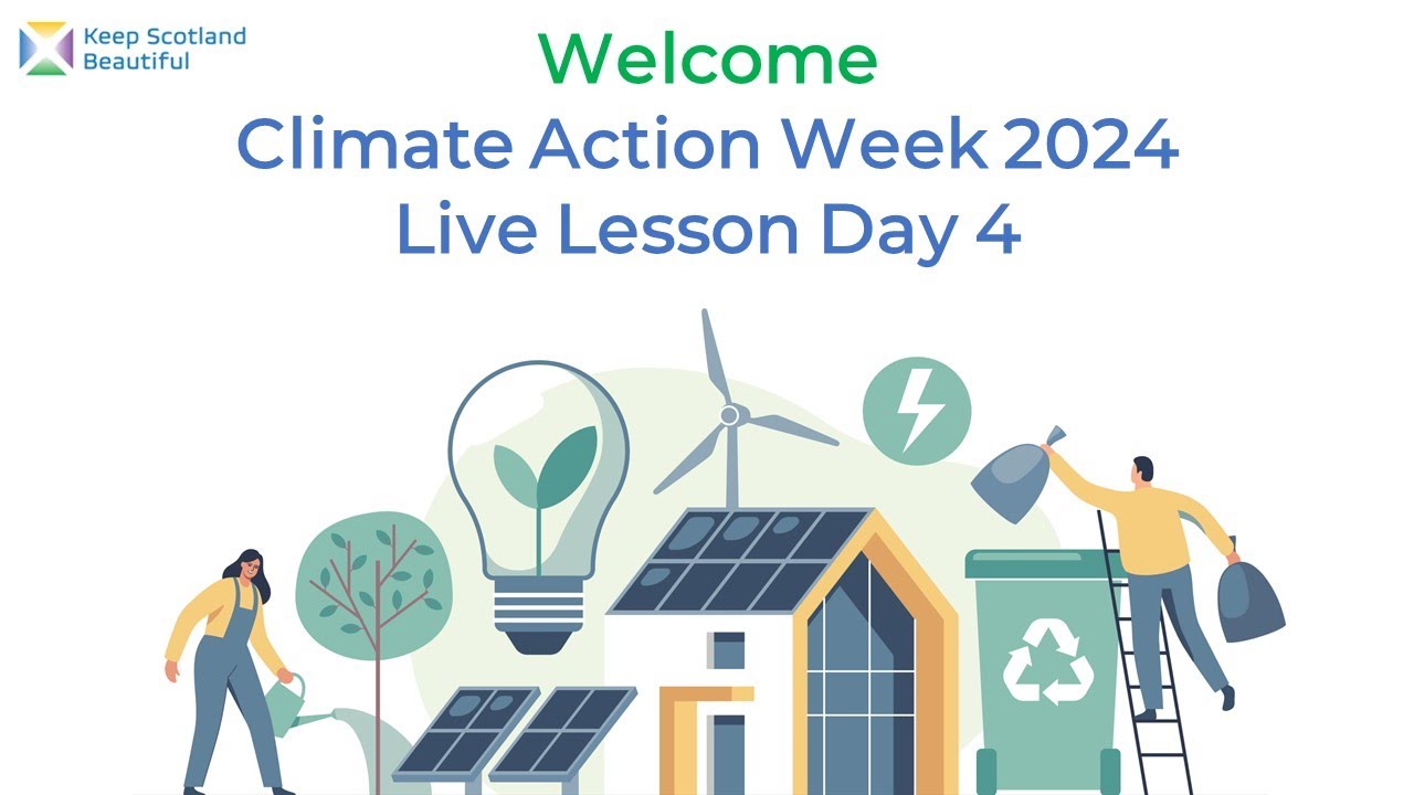 Climate Action Week 2024 Lesson 4 - YouTube