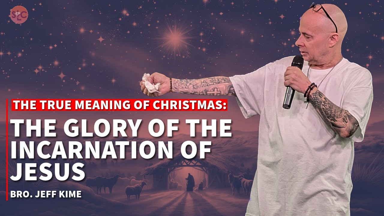 "The Glory of the Incarnation of Jesus"// Jeff Kime - YouTube