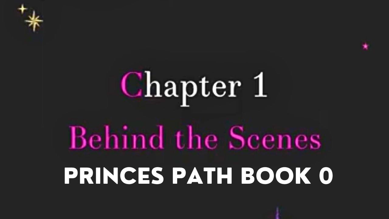 Behind the scenes - Chapter 1 - Princes Path Book 0 - Court of Darkness ...