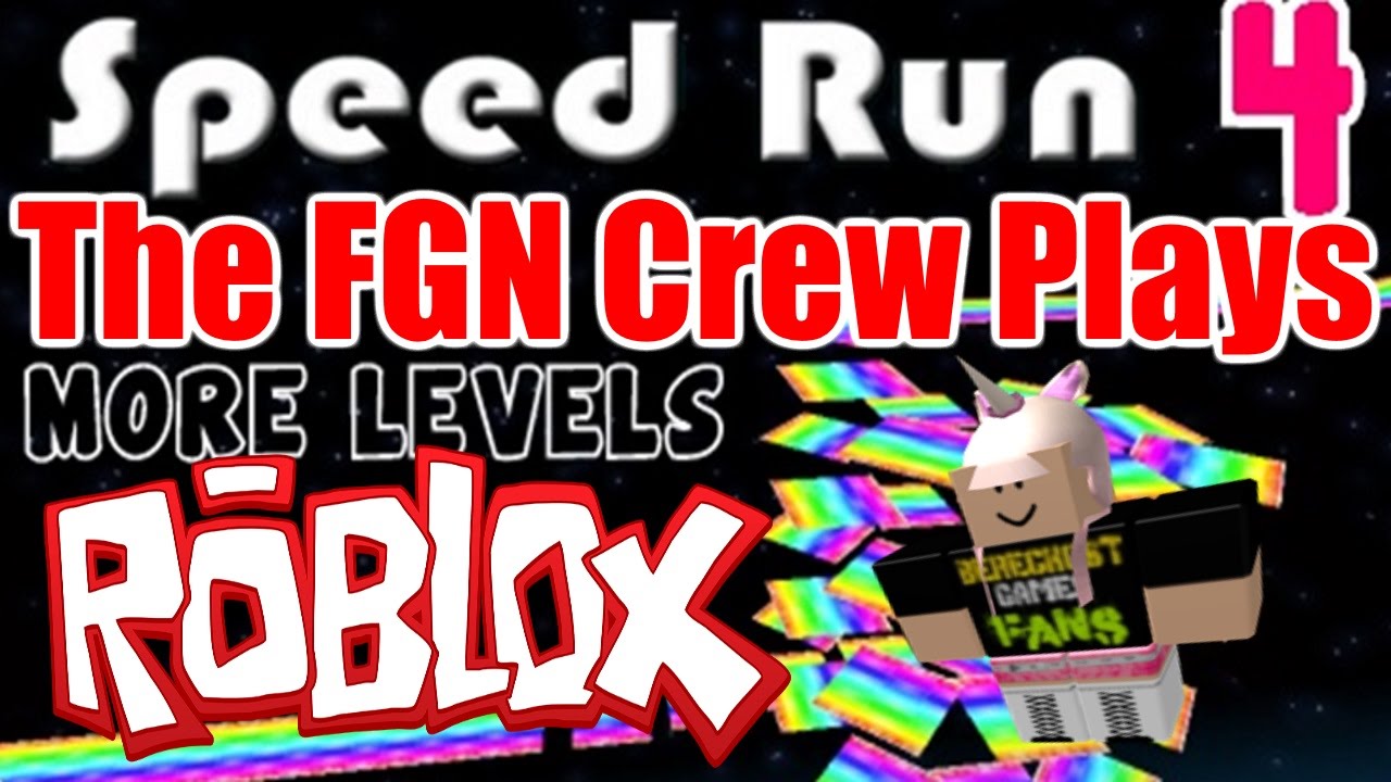 The FGN Crew Plays: ROBLOX - Speed Run 4 (PC)(Re-upload) - YouTube