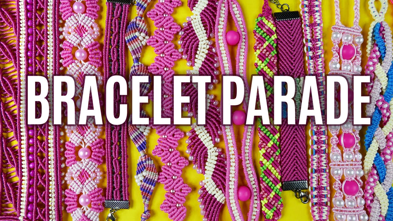 Bracelet Parade - Macrame School | Stop Motion Animation - YouTube