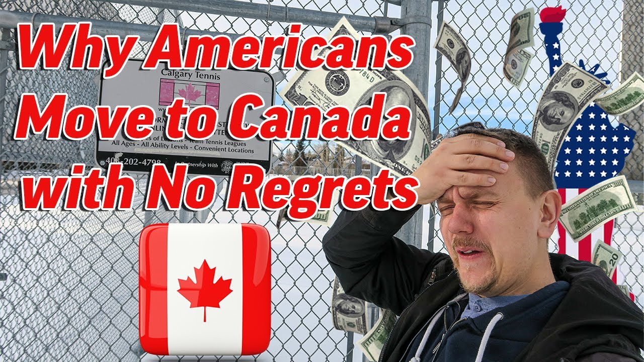 Why Americans Move To Canada With No Regrets YouTube why-americans-move-to-canada-with-no-regrets-youtube