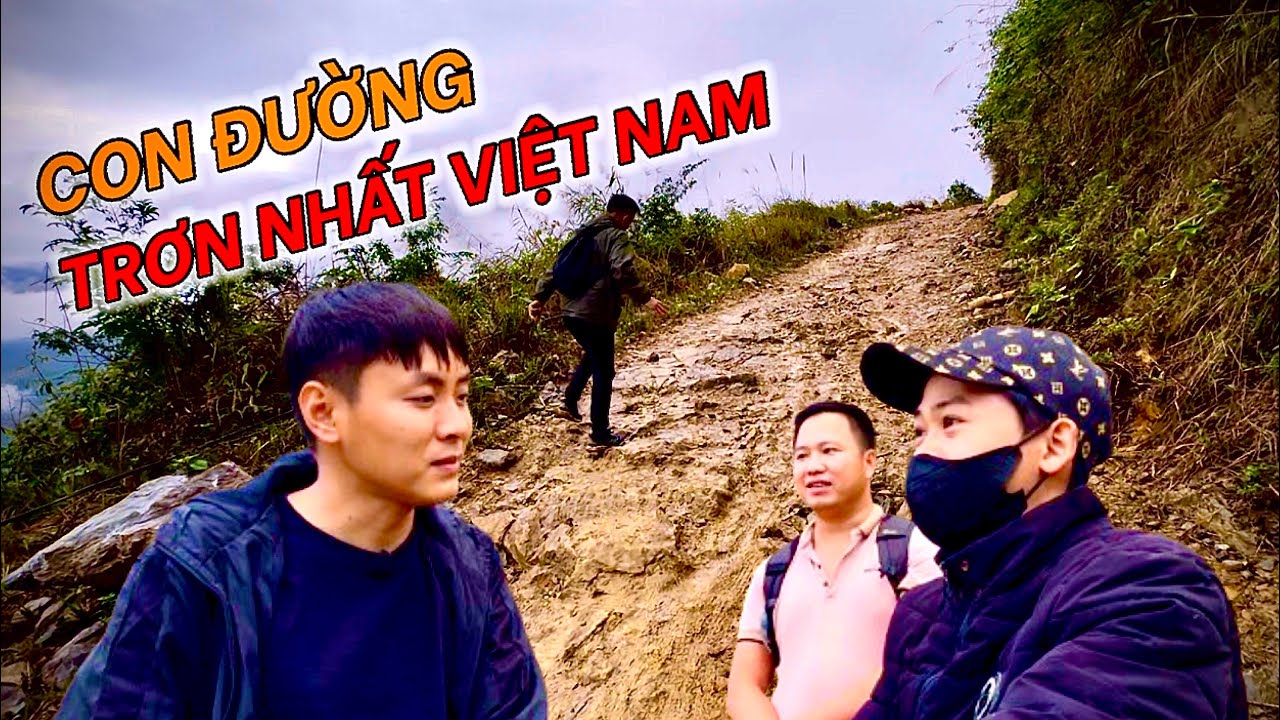 Con Đường Trơn Nhất Việt Nam. CHAO VLOG hoá thân thành cán bộ đi tìm vợ ...
