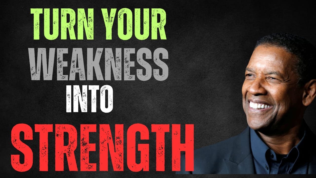 How to Turn Weakness into Strength (The Science of Self-Improvement ...