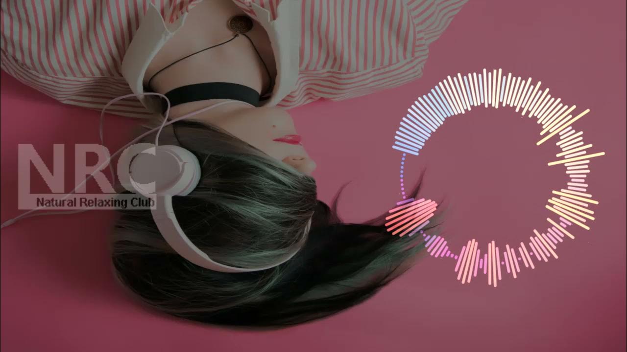 NRC : Million Mix Future Hits 2020-21 |NRC Natural Relaxing Club|2021 - YouTube Music