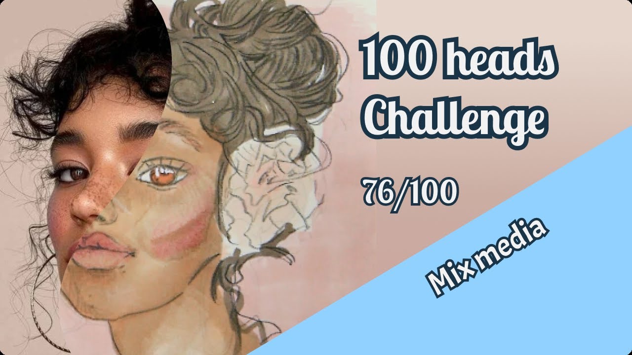 100 heads drawing challenge - 76/100 - YouTube