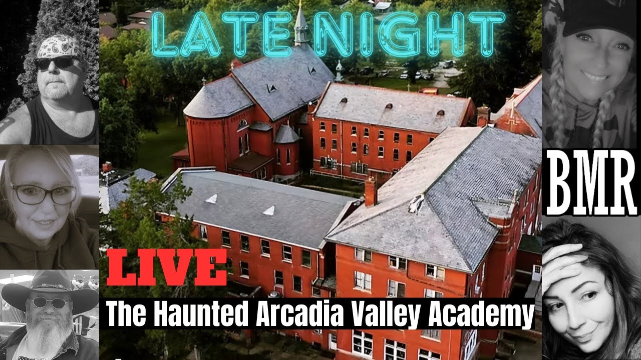 LATE NIGHT ~ Live Investigation ~ Haunted Arcadia Valley Academy ...